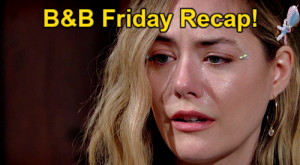 The Bold and the Beautiful Recap: Friday, August 18 – Liam Opens Hope's ...